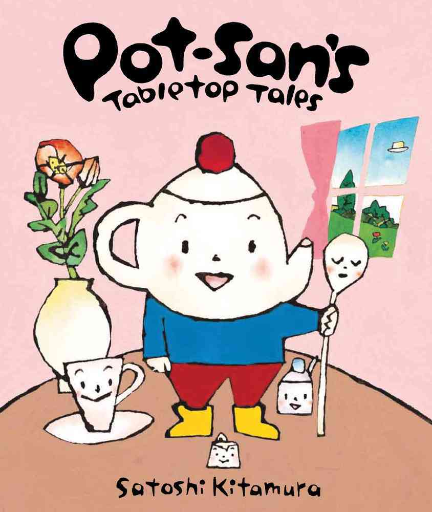 BookDragon | Pot-San’s Tabletop Tales by Satoshi Kitamura