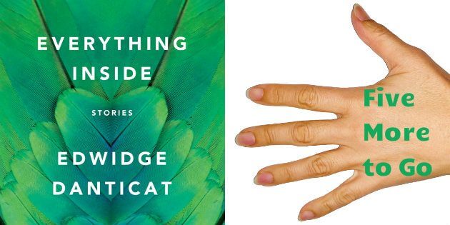 BookDragon | Five More to Go: Edwidge Danticat’s Everything Inside [in ...